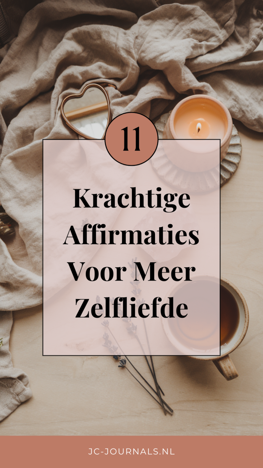 11 krachtige affirmaties voor meer zelfliefde